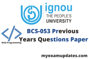IGNOU BCS-053 Web Programming Previous Years Questions Paper - My Exam ...
